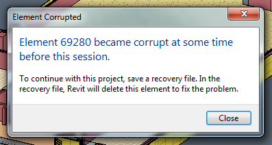 "Element became corrupt at some time before this session" appears when opening a Revit file in Revit