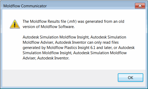 "The Moldflow Results file (.mfr) was generated from an old version..." when opening MFR file in ...