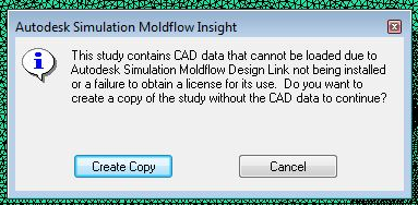 "This study contains CAD data that cannot be loaded..." when opening a study in Moldflow