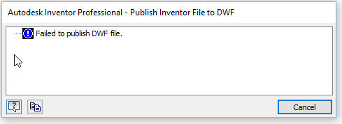 Exporting DWF of an assembly fails in Inventor