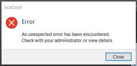 在 AutoCAD Plant 3D 中打开图形时显示“遇到意外错误”