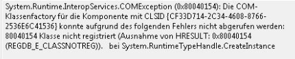 Error: "System.Runtime.InteropServices.COMException (0x80040154)"
