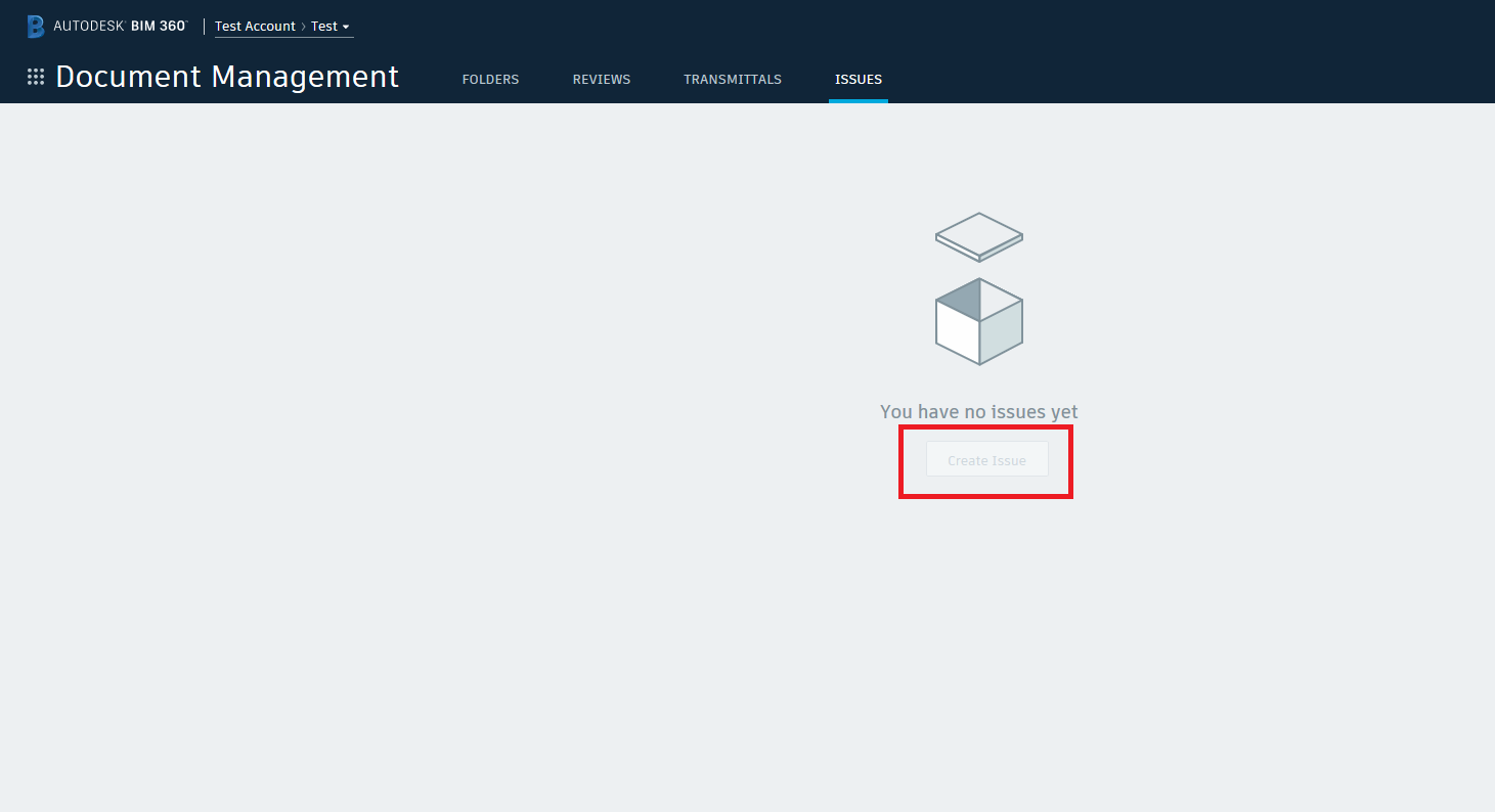 Create issue button is grayed out and unavailable to use in BIM 360