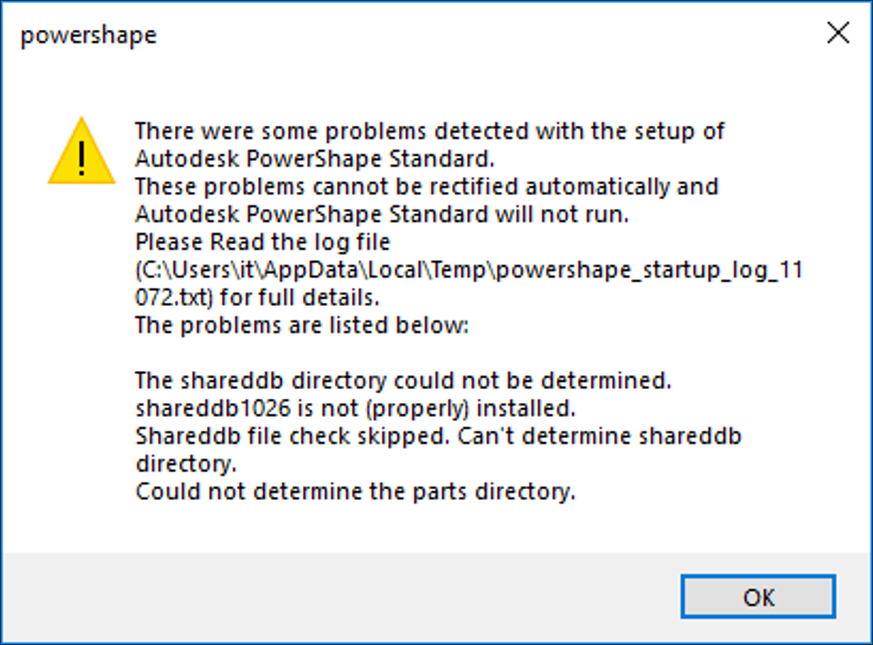 "Bei der Einrichtung von Autodesk PowerShape ... sind einige Probleme aufgetreten" beim Starten ...