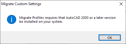 AutoCAD web application Help | "Migrate Profiles requires that AutoCAD 2000 or a later version ...