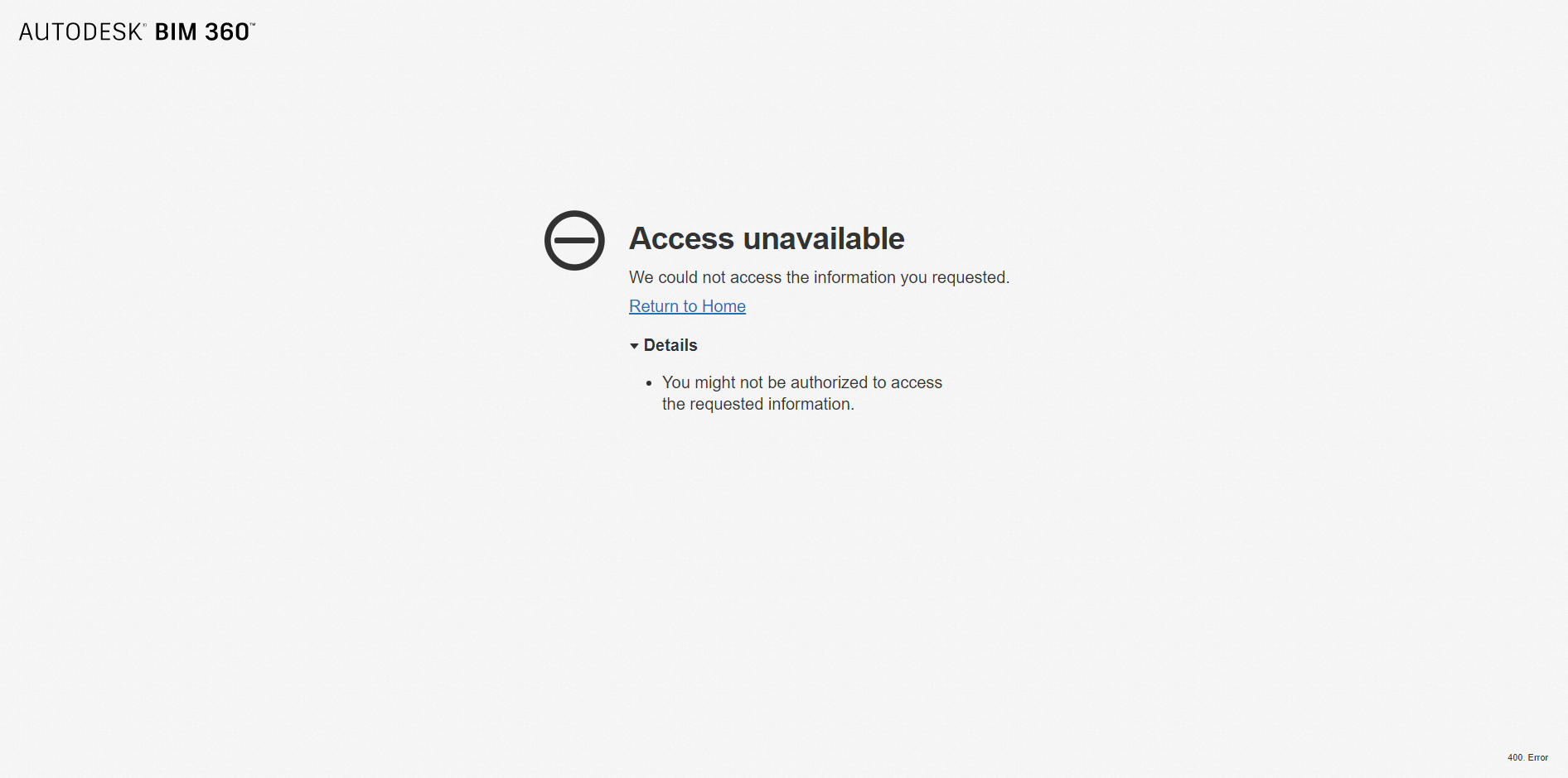 "Access unavailable" when clicking the link saved for BIM 360 access