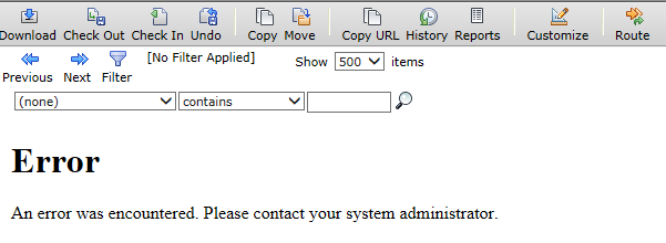 错误 “遇到错误。请与系统管理员联系“。 在 Constructware File Director 中查看文档时