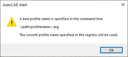 "A bad profile name is specified... " in AutoCAD Products