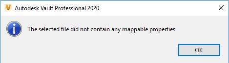 "The selected file did not contain any mappable properties" When mapping properties in Vault ...