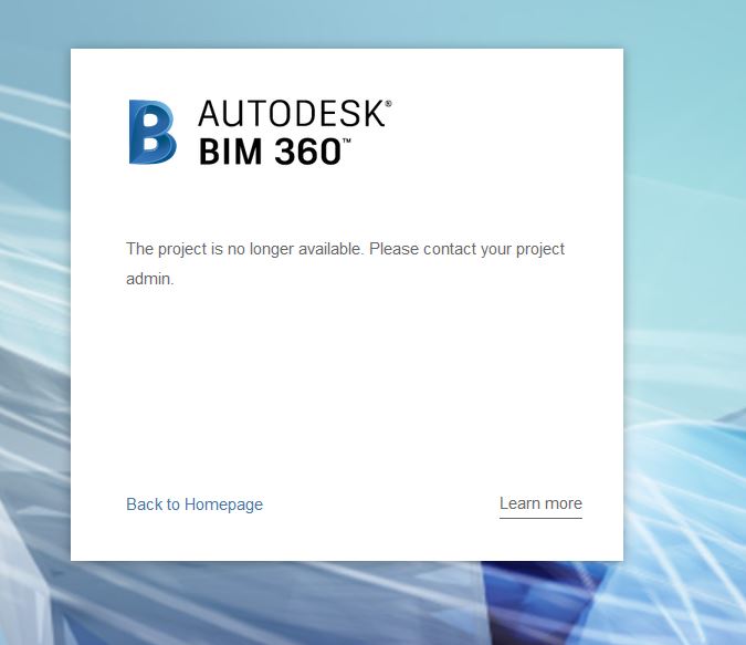 Error: "The project is no longer available. Please contact your project ...