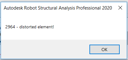 "Distorted element" message while analysis in Robot Structural Analysis