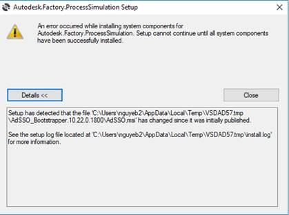 安装 Autodesk Process Analysis 时显示“安装程序检测到文件AdSSO.msi自最初发布以来已更改，也可能已损坏”