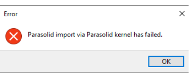 CREO xt Parasolid files fail to import into PowerShape 2022.