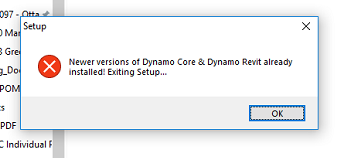 "Newer versions of Dynamo Core & Dynamo Revit already installed." when ...
