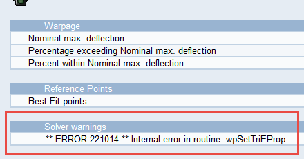 在 Moldflow 中执行翘曲分析期间显示“错误221014： 例程中发生内部错误： wpSetTriEProp”