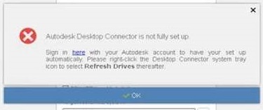 Message "Autodesk Desktop Connector n'est pas entièrement configuré" lors de l'utilisation de ...