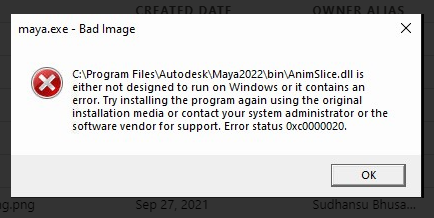 "Maya.exe - Bad Image: Error Status 0xc0000020" while launching Maya