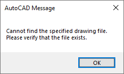 "Cannot find the specified drawing file. Please verify that the file exists." when double ...