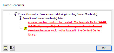 "Errors occurred during inserting Frame Member(s) ... could not be located in the Content Center ...