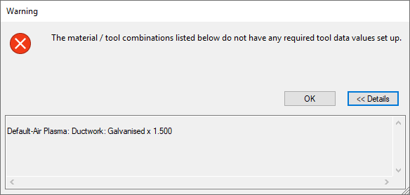 "The material / tool combination listed below do not have any required tool data values set up ...