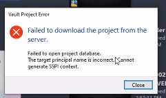 Unable to download and open AutoCAD Plant 3D and Vault projects due to an error message " Failed ...