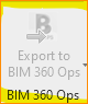 Export to BIM 360 Ops add-in greyed out in Revit