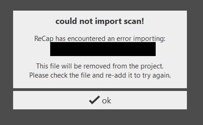 "Could not Import Scan" in ReCap Pro