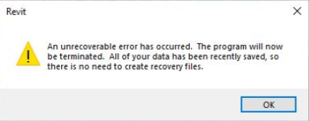 "An unrecoverable error has occurred. The program will now be terminated. All of your data has ...