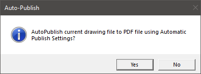 "Auto-Publish" prompt appears when opening a drawing in AutoCAD