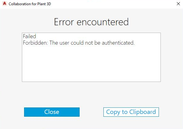 "Failed. Forbidden: The user could not be authenticated." when trying to open a collaboration ...