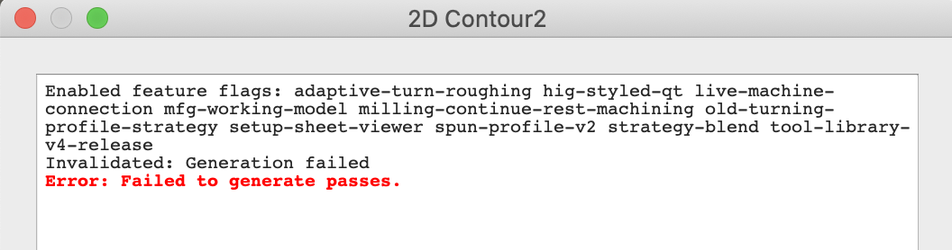 "Failed to generate passes" in 2D Contour toolpath in Fusion