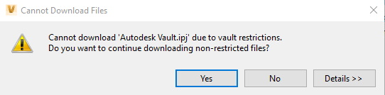 "Cannot download...Vault restrictions" open Inventor files from Vault