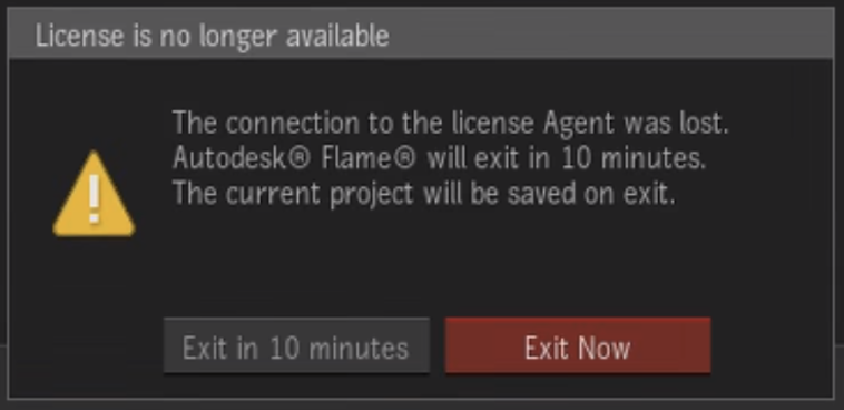 "License is no longer available" pop up appears in Flame prompting to exit