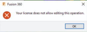 "Your license does not allow editing this operation" error message in ...