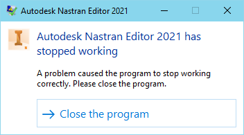 Crash while opening or using a Nastran file with the Inventor Nastran Editor