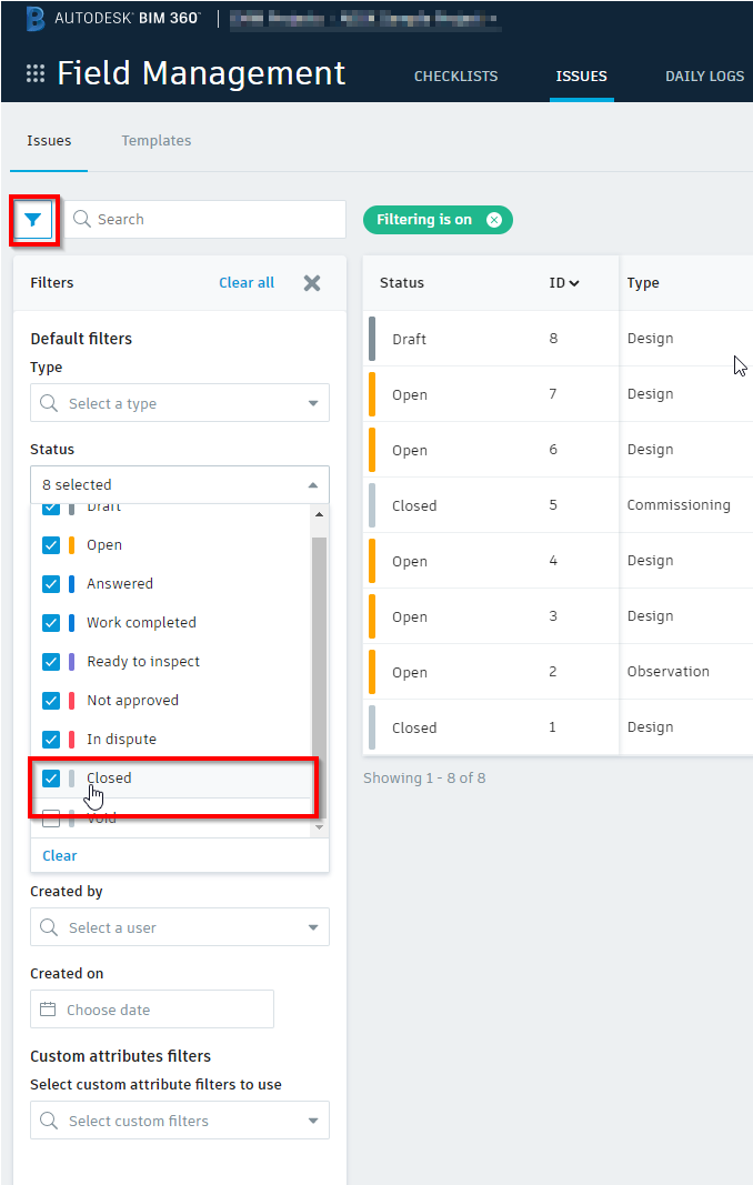 无法在BIM 360 Field Management中查看已关闭的问题