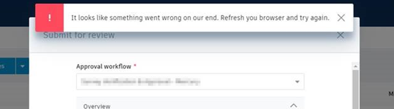 'It looks like something went wrong' error appears when submitting a document for Review in BIM ...