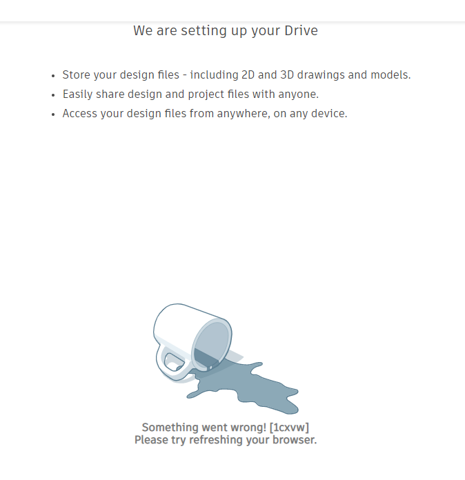 "We are setting up your drive ... Something went wrong! [1cxvw]" when ...