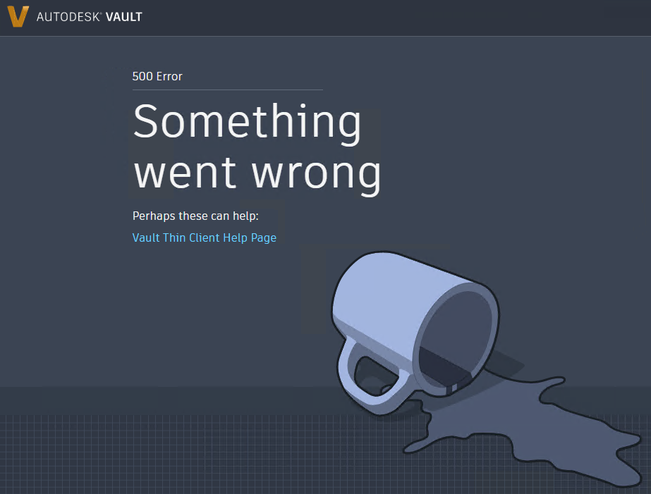 在vault Thin Client中单击条目的“关联文件”选项卡时显示“500 Error Something Wort” 