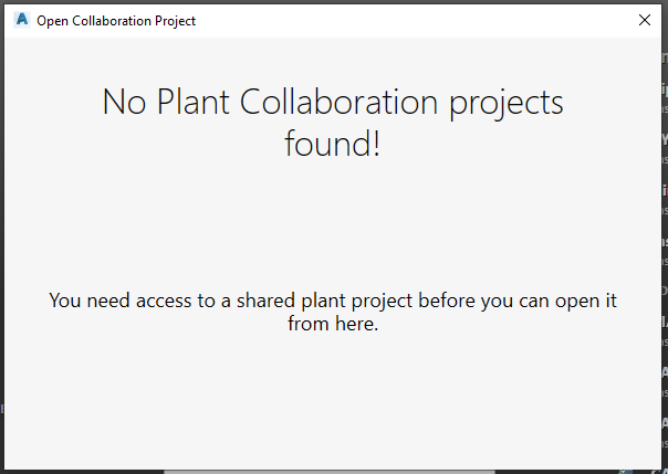 No Plant Collaboration Projects Found When Attempting To Open Or Share Collaboration Projects