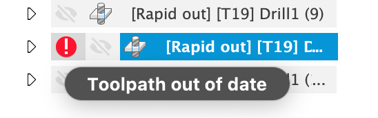 "Toolpath out of date" message in Fusion 360