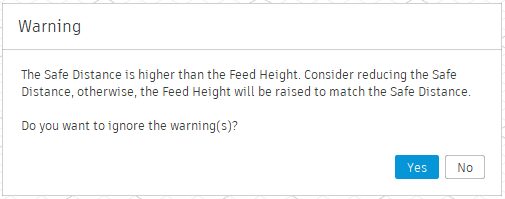 "The Safe Distance is higher than the Feed Height." when calculating a toolpath in Fusion 360