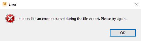 "It looks like an error occurred during file export. Please try again." when trying to publish a ...