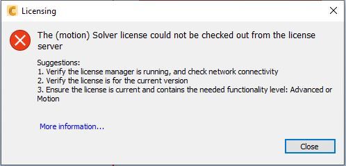 "The (motion) solver license could not be checked out from the license server" when running an ...