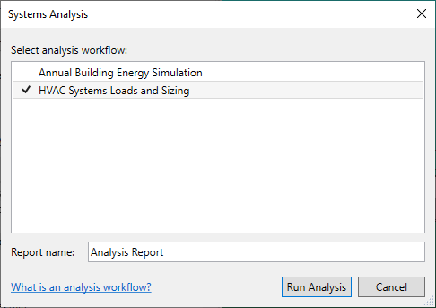 "EnergyPlus simulation did not generate a report for systems analysis" in the Report after ...