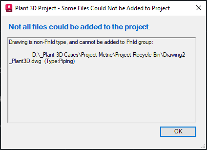 "Not all files could be added to the project" in an AutoCAD Plant 3D project