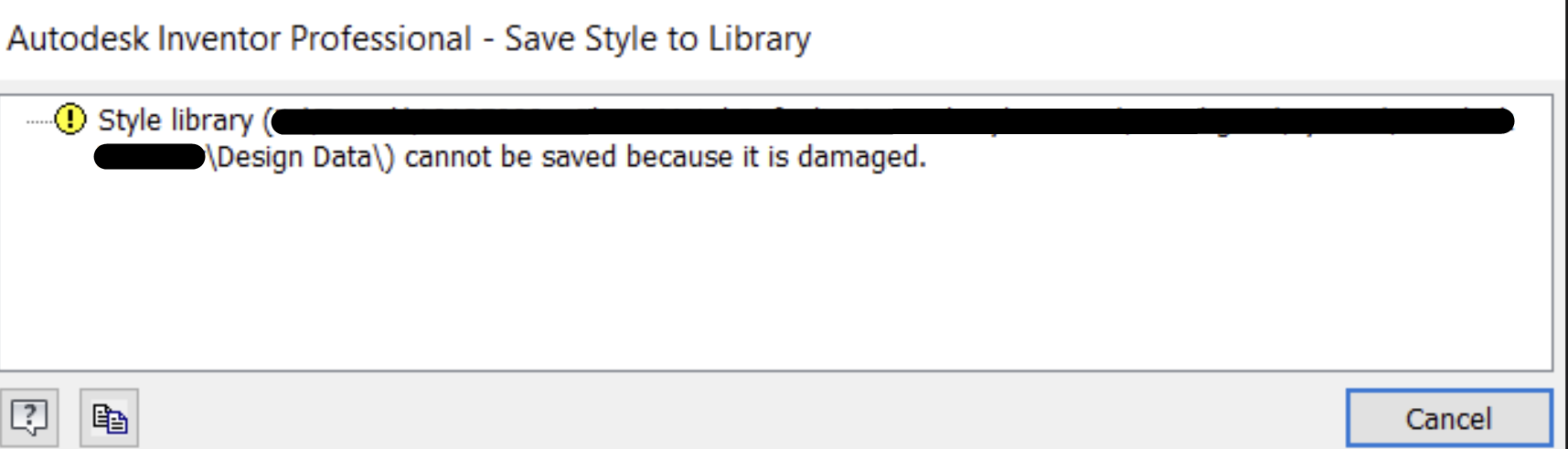"Style library cannot be saved because it is damaged" when saving a style in Inventor