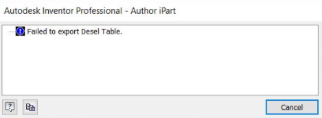 "Fail to Export Desel table" while using family table features in Inventor