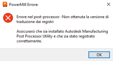 在PowerMill中写入NC程序时显示“后处理器错误 — 无法从注册表获取转换器版本”