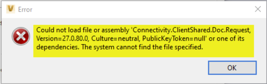 "Could not load file or assembly 'Connectivity.ClientShared.Doc.Request ...